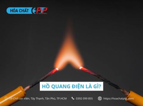 Hồ quang điện là gì? Tính chất, ứng dụng và tác hại của hồ quang điện